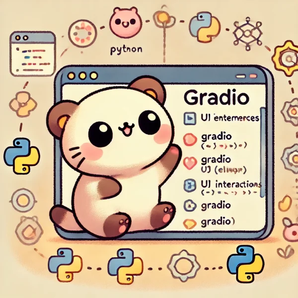 Gradio：Pythonでインタラクティブな機械学習アプリケーションを簡単に作成するためのフレームワーク | よくわかるpythonとエクセルVBA入門